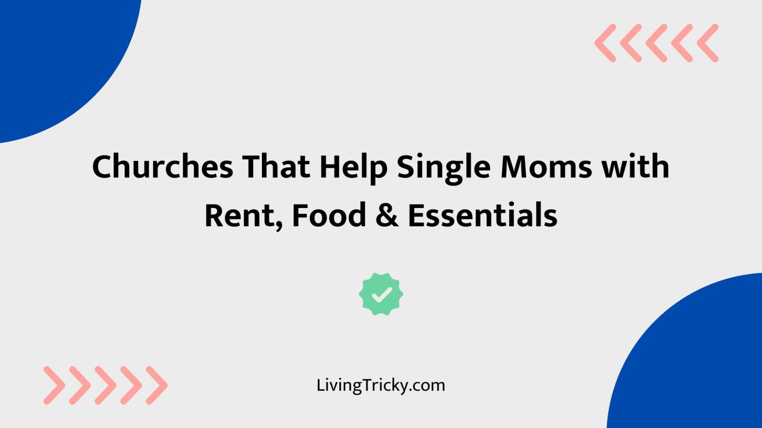 Churches That Help Single Moms with Rent, Food & Essentials – LivingTricky