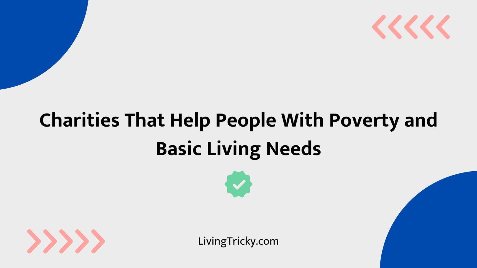 Charities That Help People With Poverty and Basic Living Needs ...