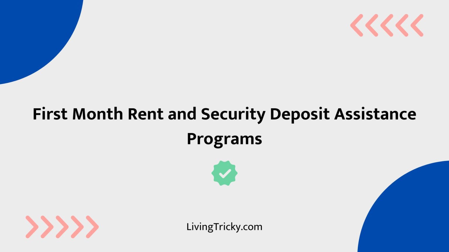 First Month Rent and Security Deposit Assistance Programs – LivingTricky