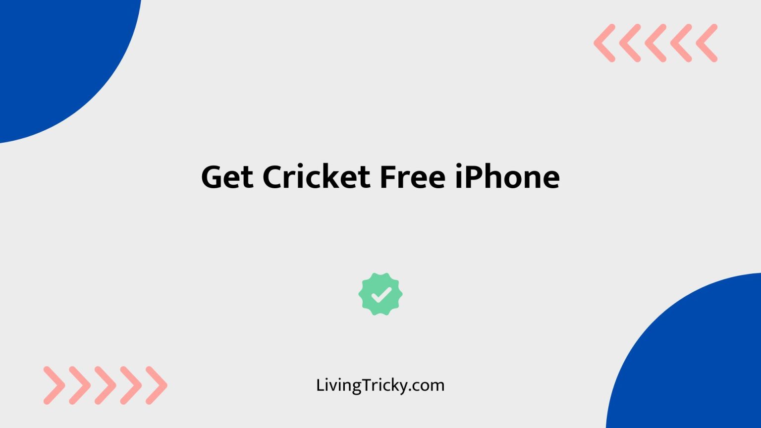 Get Cricket Free iPhone: How to Qualify & Apply – LivingTricky