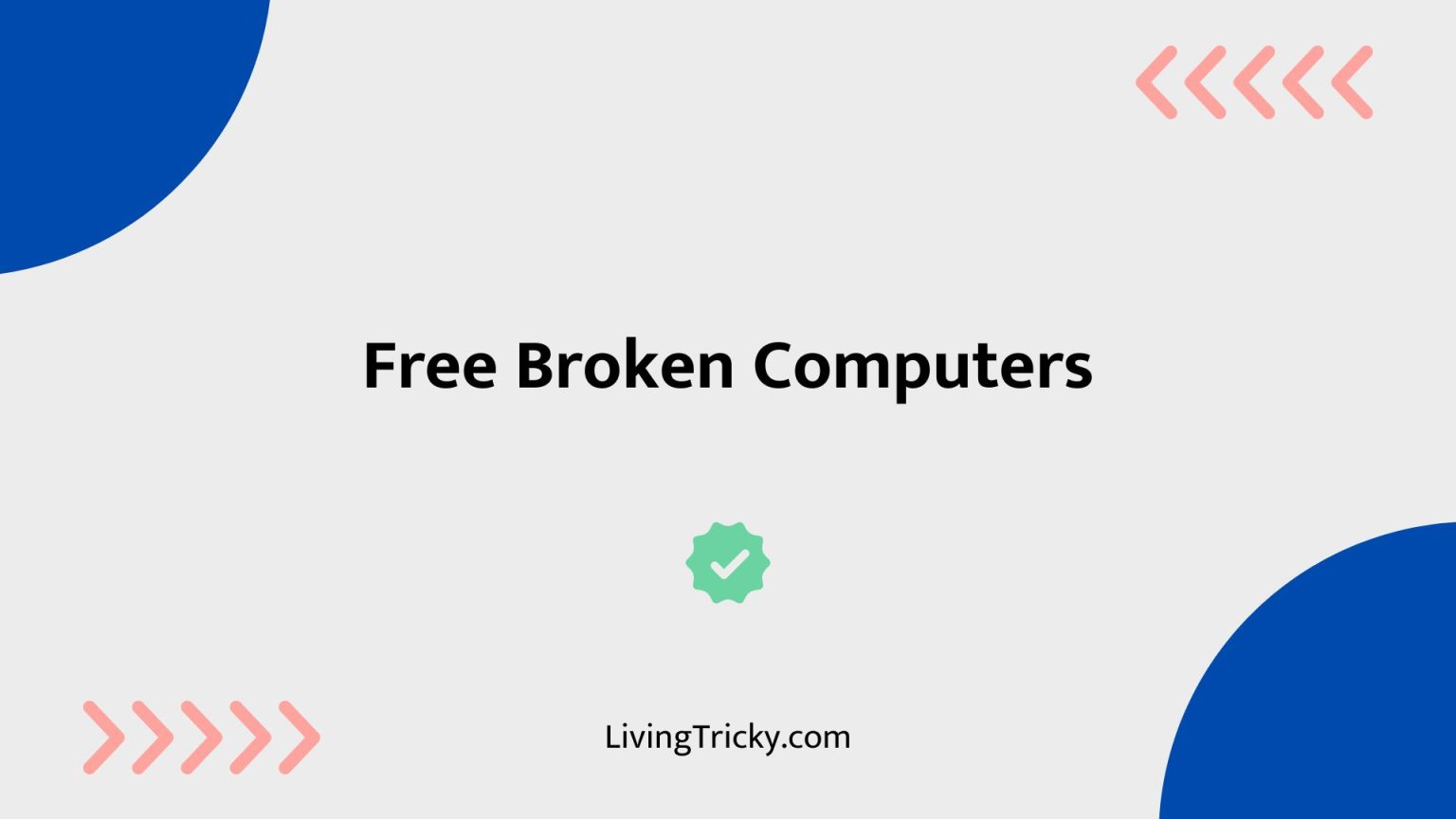 Free Broken Computers: Reuse, Recycle, or Restore – LivingTricky