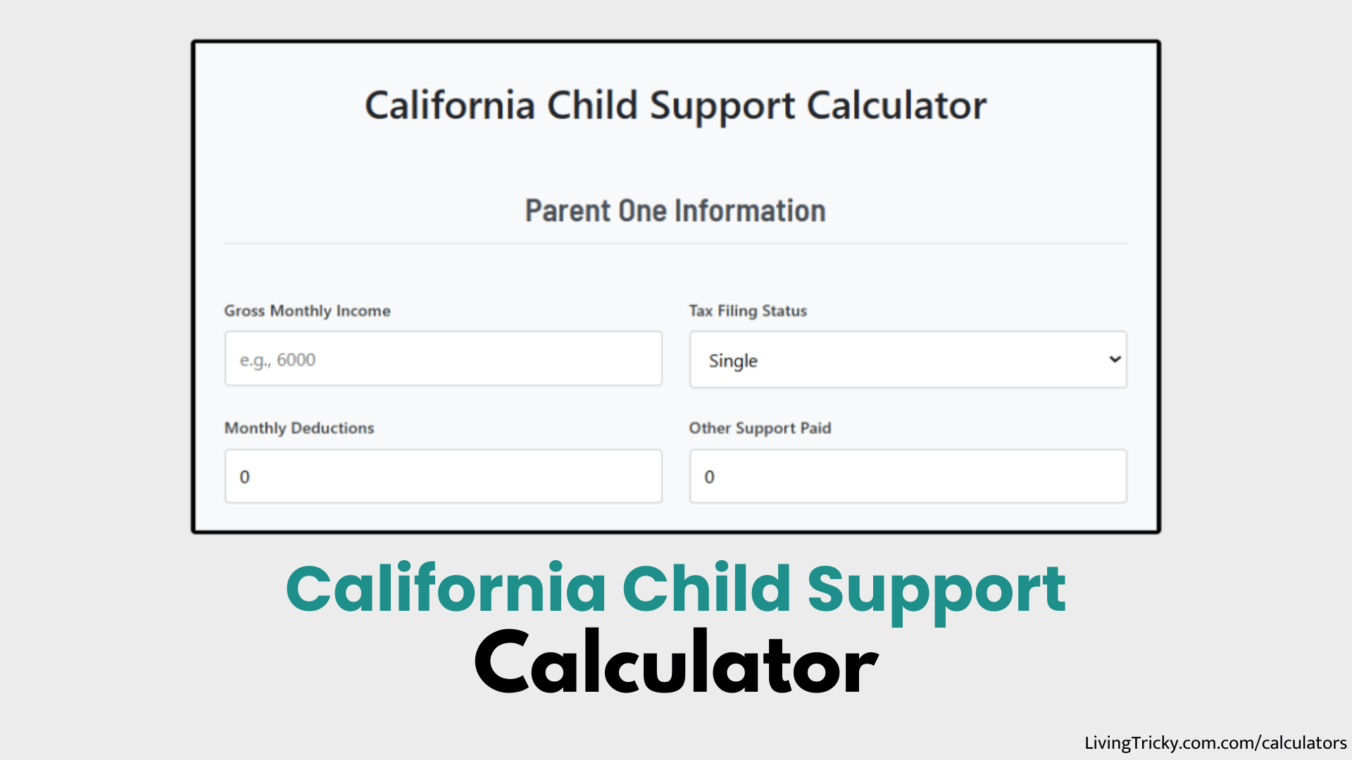 California Child Support Calculator – Accurate & Easy to Use – LivingTricky