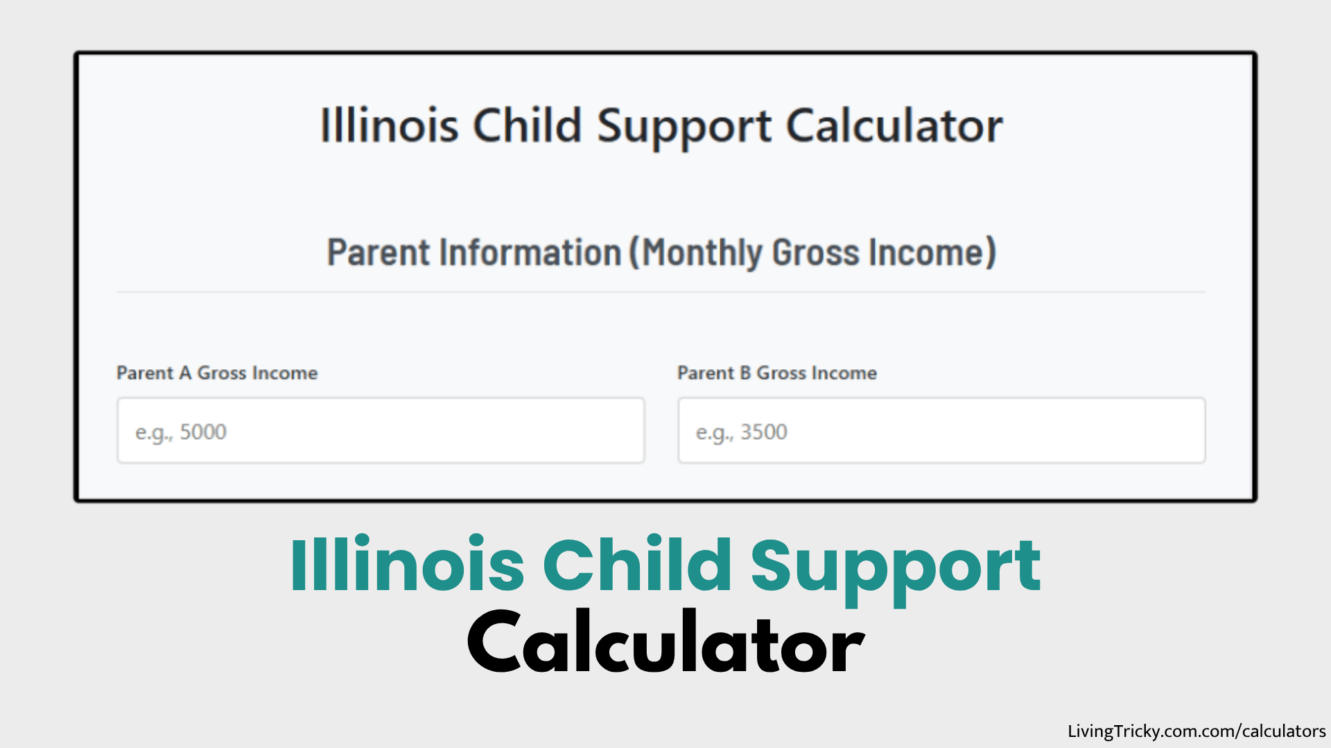 Illinois Child Support Calculator – Accurate & Easy to Use – LivingTricky