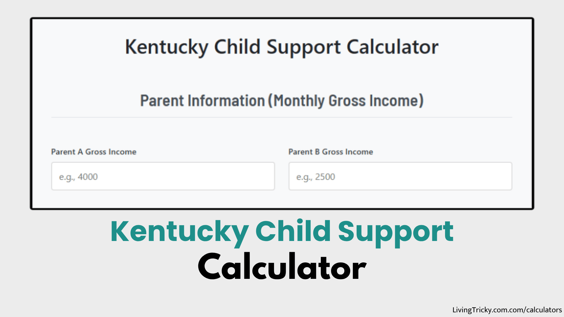 Kentucky Child Support Calculator – Accurate & Easy to Use – LivingTricky