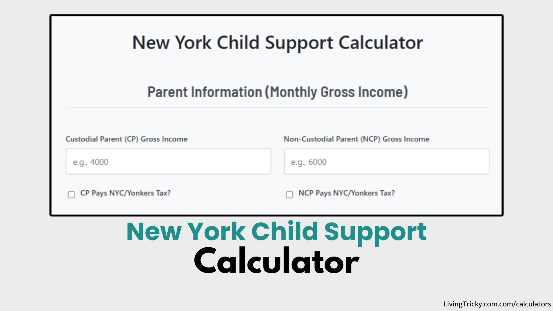New York Child Support Calculator – Accurate & Easy to Use – LivingTricky
