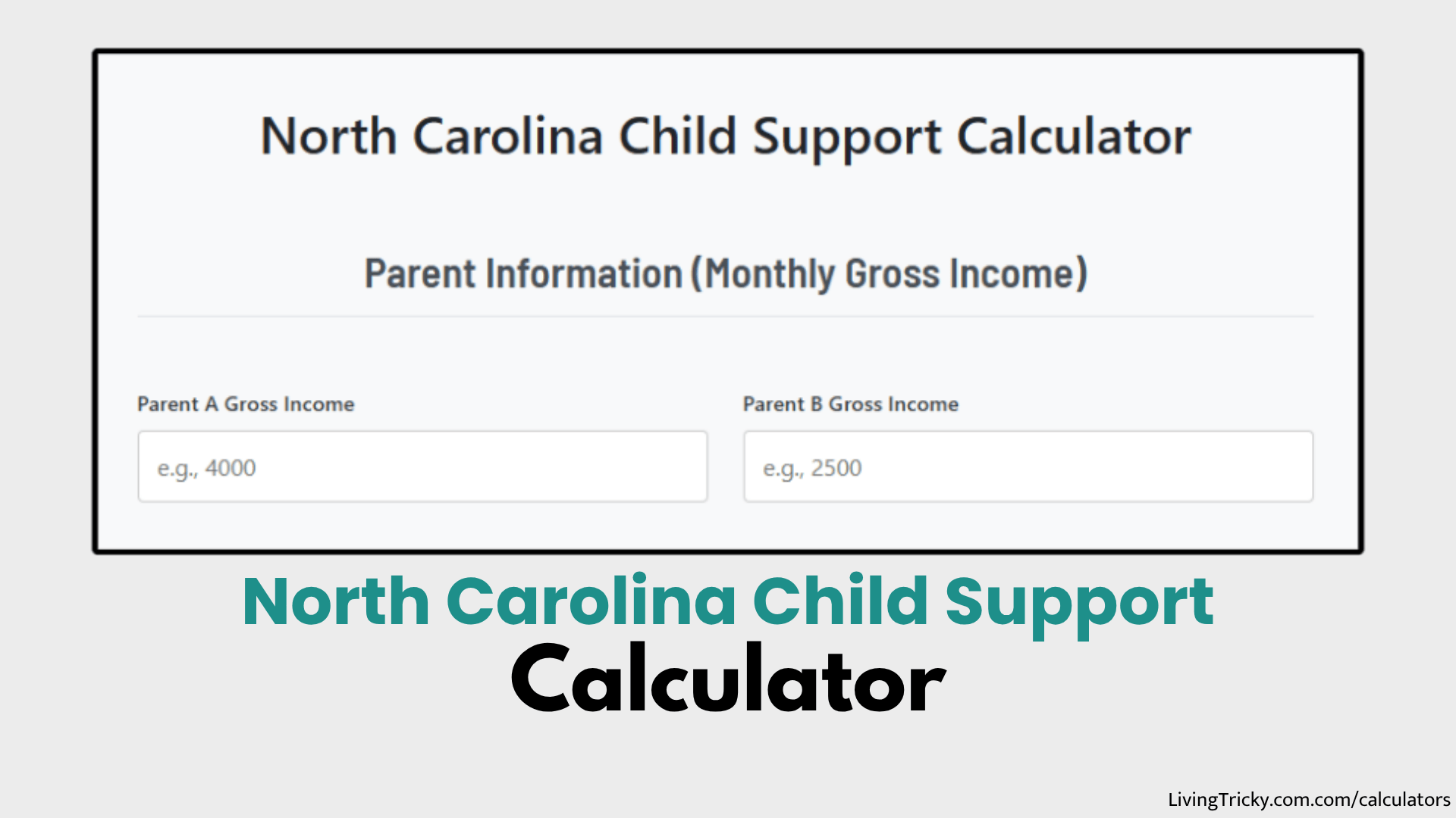 North Carolina Child Support Calculator – Accurate & Easy to Use ...