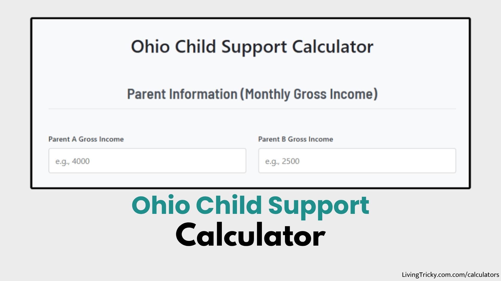 Ohio Child Support Calculator – Accurate & Easy to Use – LivingTricky