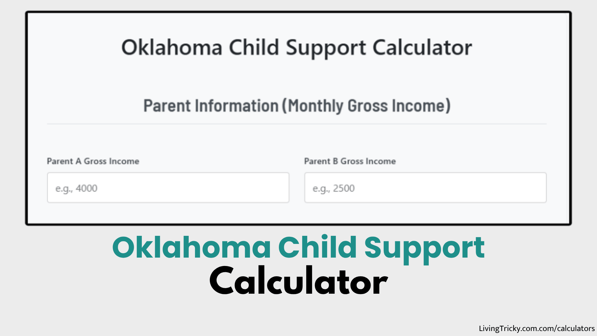 Oklahoma Child Support Calculator – Accurate & Easy to Use – LivingTricky