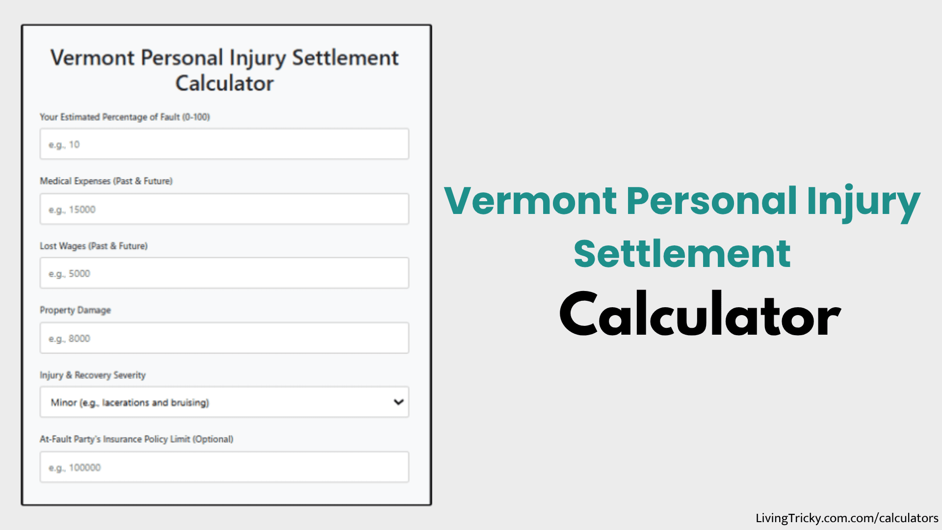 Vermont Personal Injury Settlement Calculator – LivingTricky