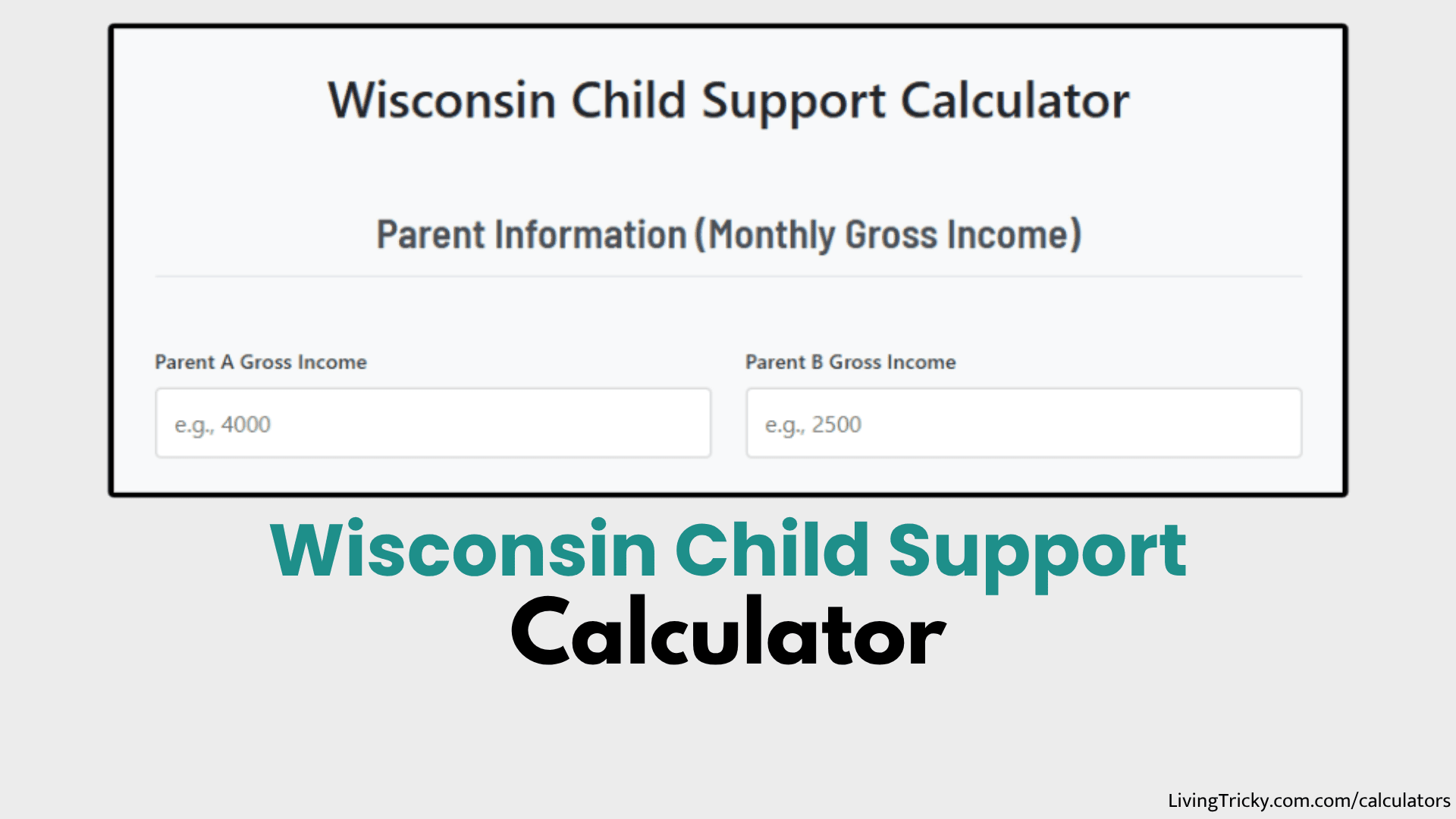 Wisconsin Child Support Calculator – Accurate & Easy to Use – LivingTricky