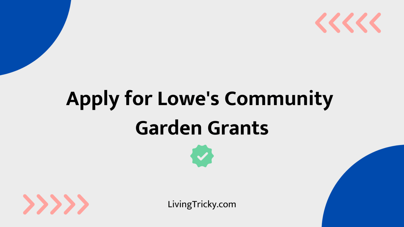 Apply for Lowe’s Community Garden Grants: Full 2026 Details