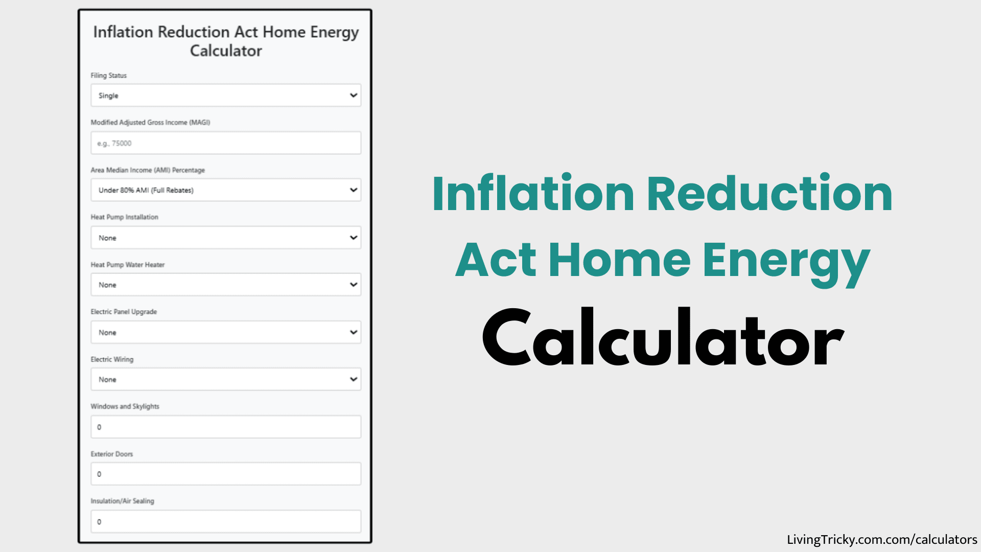Inflation Reduction Act Home Energy Calculator – LivingTricky