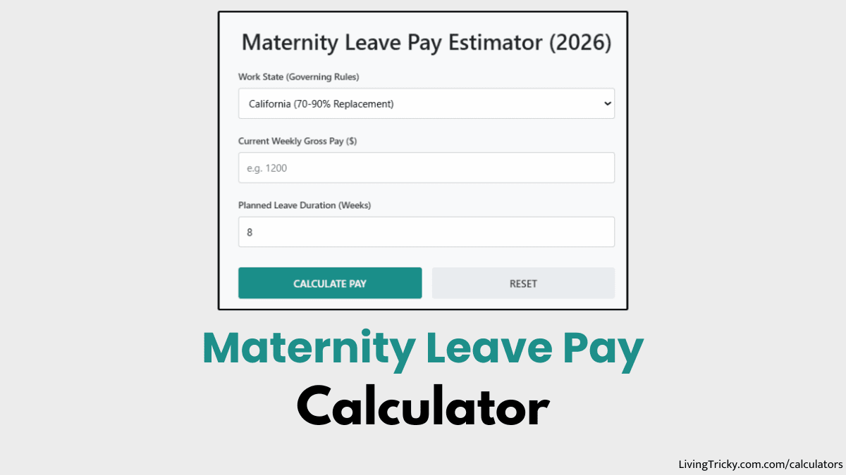 Maternity Leave Pay Calculator – LivingTricky