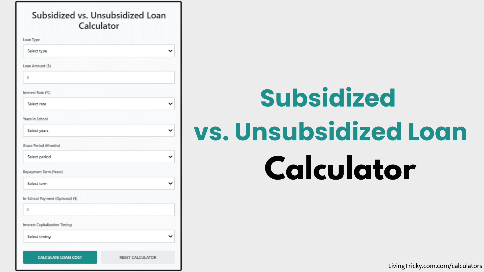 Subsidized vs. Unsubsidized Loan Calculator – LivingTricky